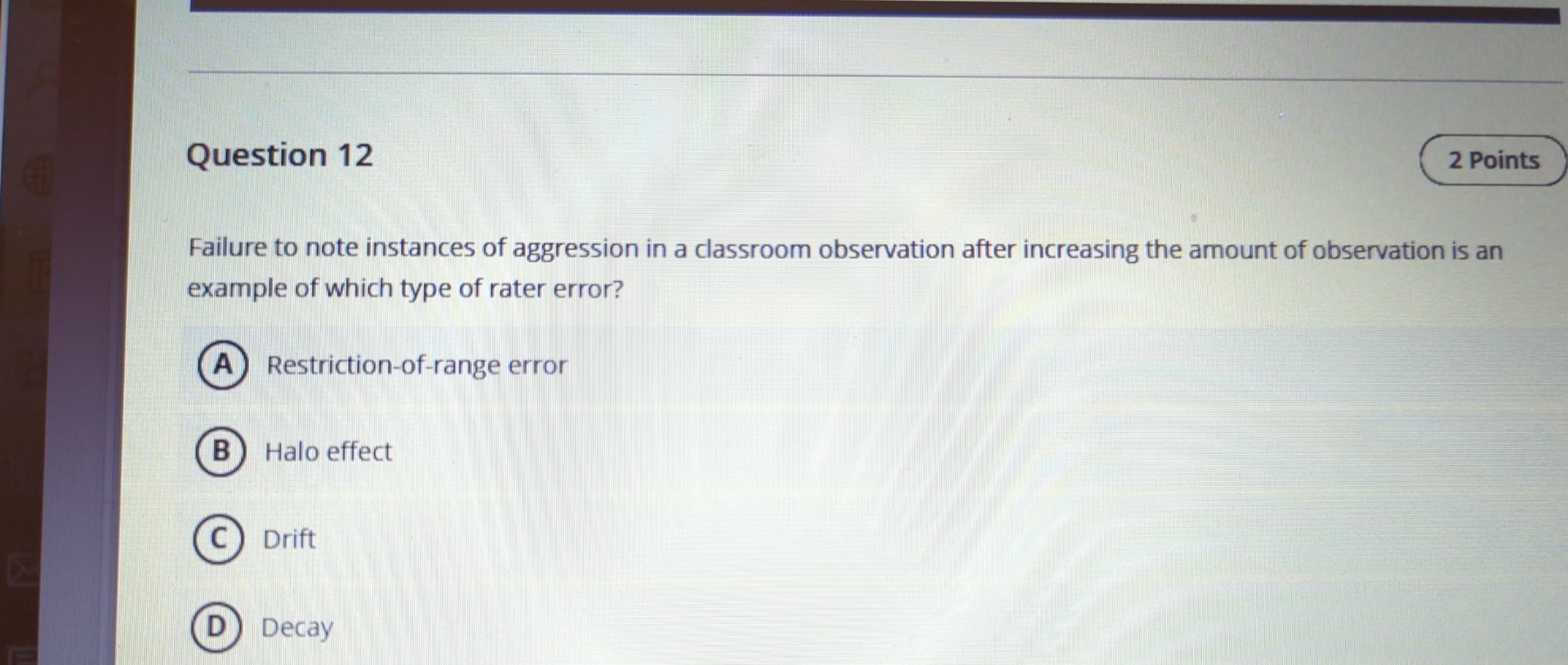 Solved Question 12Failure to note instances of aggression in | Chegg.com
