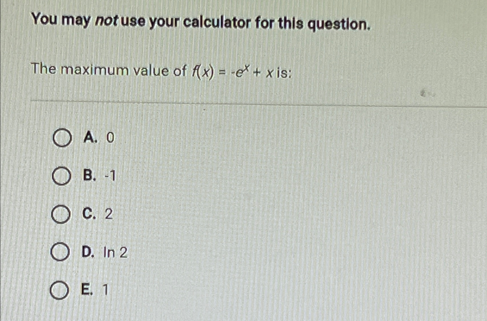 Solved You may not use your calculator for this question.The | Chegg.com