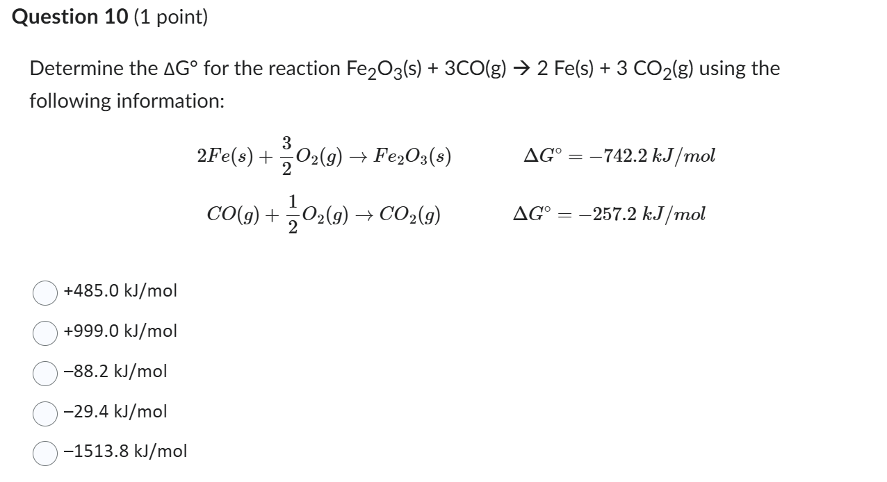 Solved Question 10 (1 ﻿point) ﻿Determine the \Delta G\deg | Chegg.com