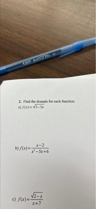 Solved BIC Round Shie M 2. Find the domain for each | Chegg.com