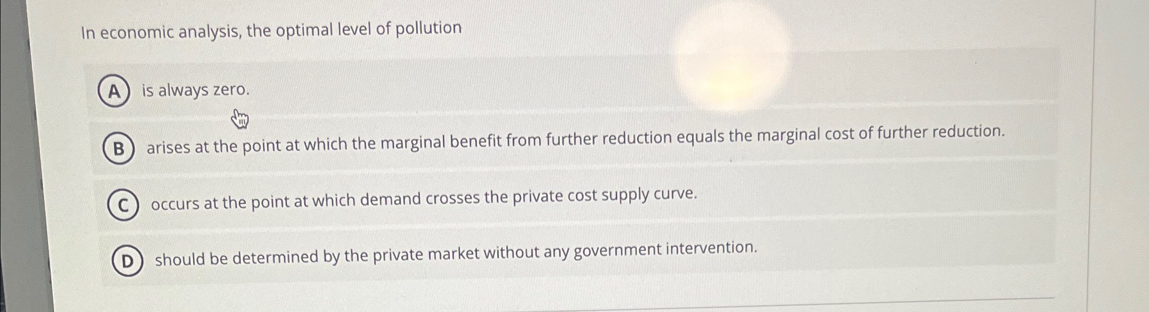 Solved In economic analysis, the optimal level of | Chegg.com