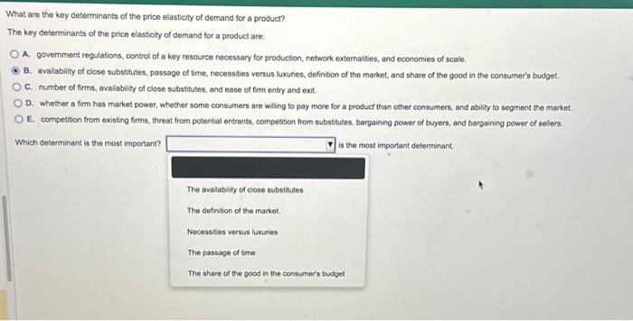 Solved What are the key determinants of the price elasticily | Chegg.com