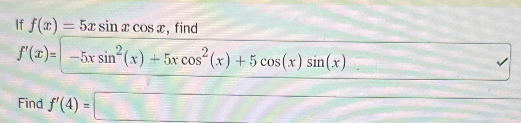 Solved If f(x)=5xsinxcosx, | Chegg.com