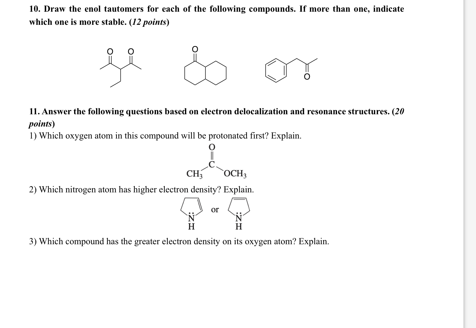 Solved Draw the enol tautomers for each of the following | Chegg.com
