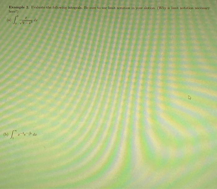 Solved Example 2 Evaluate The Following Integrals Be Sure 