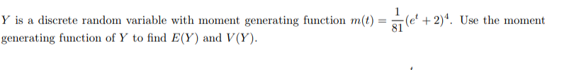 Solved Y is a discrete random variable with moment | Chegg.com