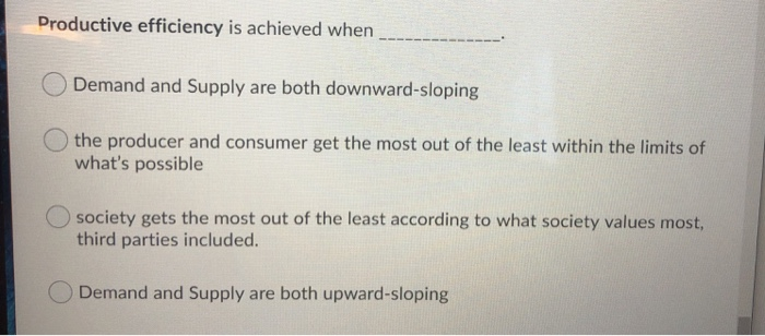 Solved Question 38 (1 point) Allocative efficiency is | Chegg.com
