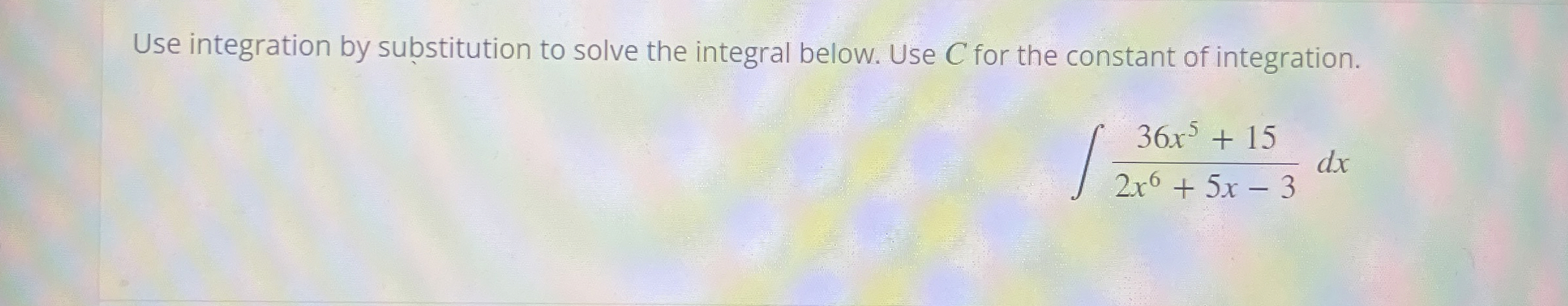 Solved Use integration by substitution to solve the integral | Chegg.com
