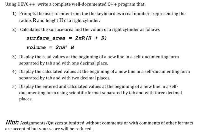 Solved Using Devc Write A Complete Well Documented C