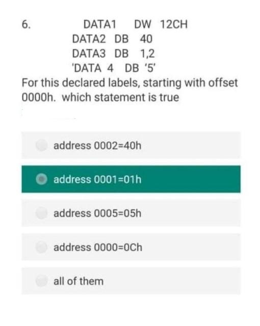 Solved 6. DATA1 DW 12CH DATA2 DB 40 DATA3 DB 1,2 DATA 4 DB | Chegg.com