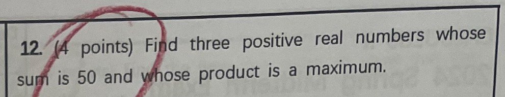 Solved (4 ﻿points) ﻿Find three positive real numbers | Chegg.com