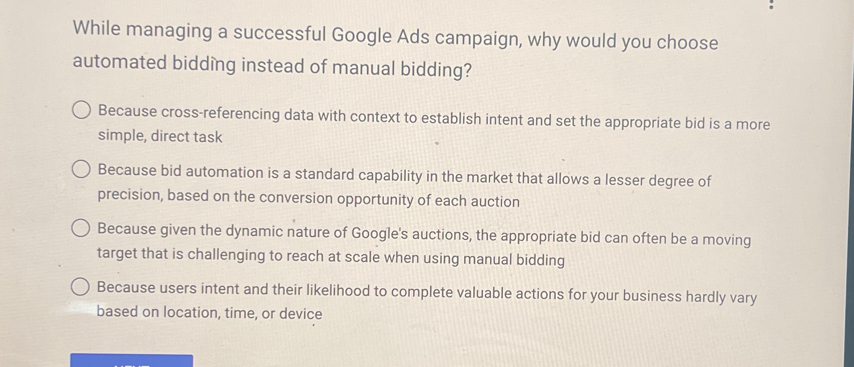 Solved While managing a successful Google Ads campaign, why | Chegg.com