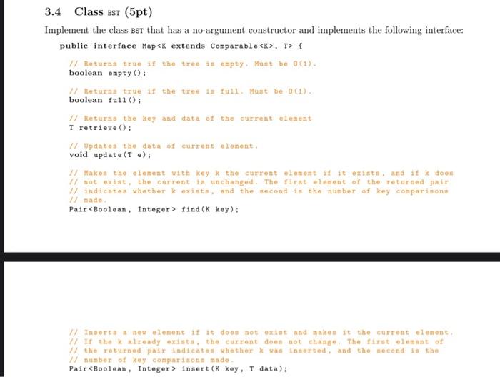 Solved 3.4 Class est (5pt) Implement the class BST that has | Chegg.com