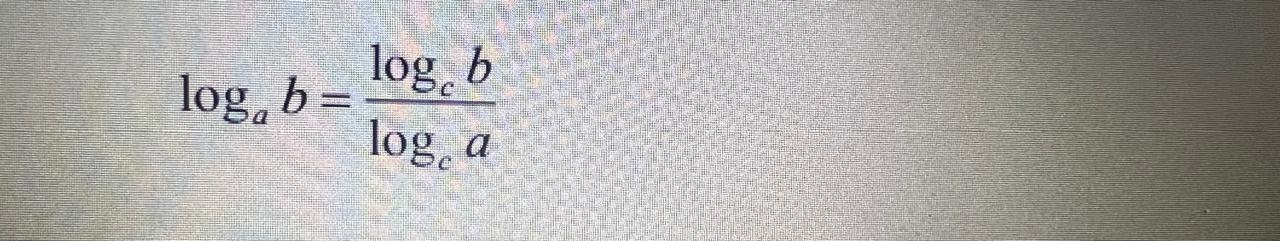 Solved logab=logcblogca ﻿ State whether the | Chegg.com