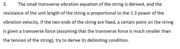 Solved 3. The small transverse vibration equation of the | Chegg.com