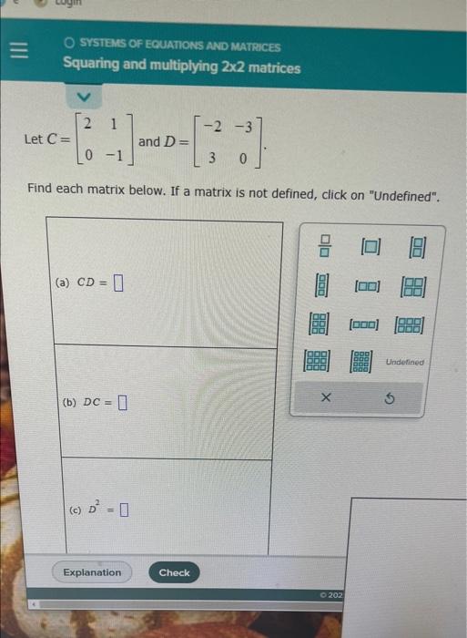 Solved Squaring and multiplying 2×2 matrices Let C=[201−1] | Chegg.com