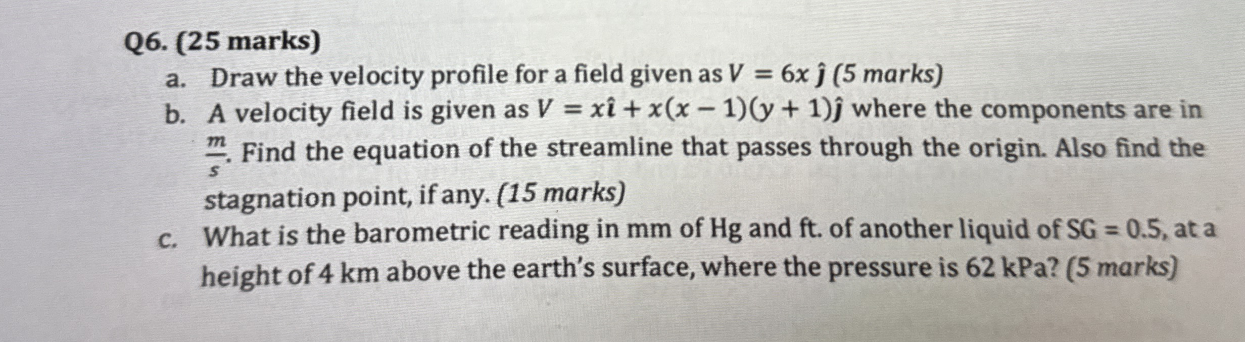 Solved Q6. (25 ﻿marks)a. ﻿Draw the velocity profile for a | Chegg.com