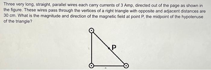 Solved Three very long, straight, parallel wires each carry | Chegg.com