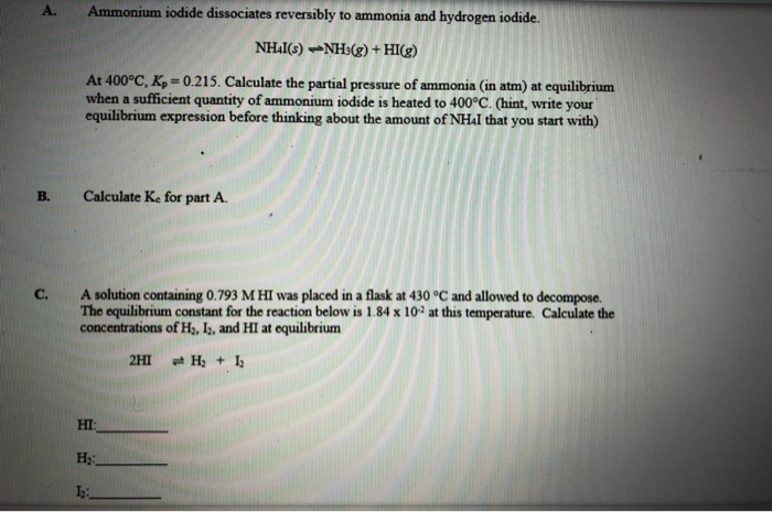 Solved A Ammonium iodide dissociates reversibly to ammonia | Chegg.com