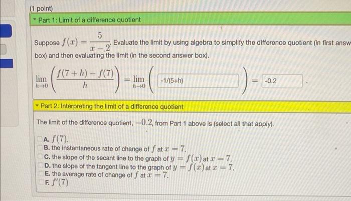 Solved (1 point) Part 1: Limit of a difference quotient 5 | Chegg.com