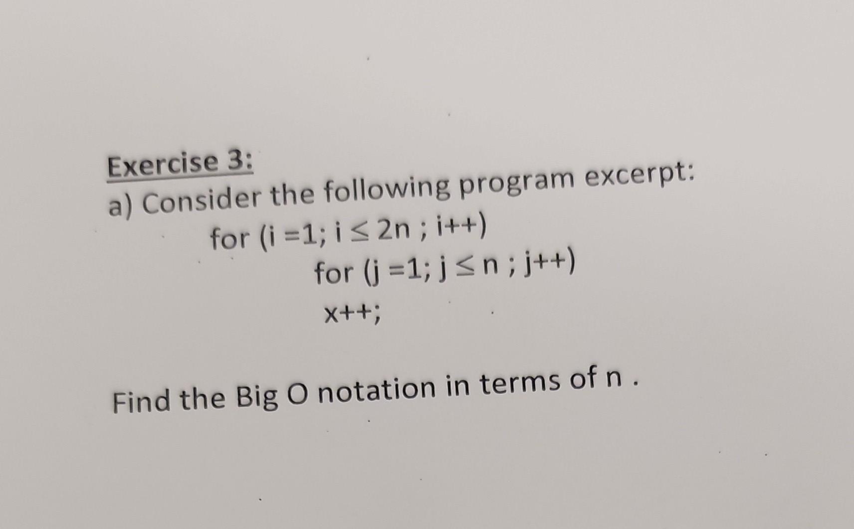 Solved Exercise 3: a) Consider the following program | Chegg.com