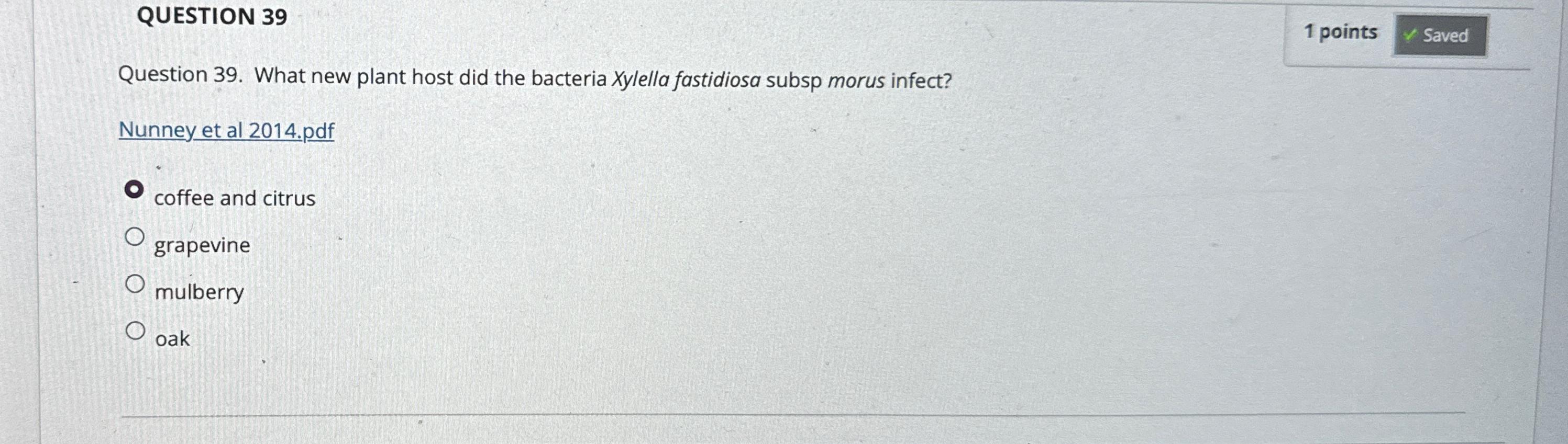 Solved QUESTION 391 ﻿pointsQuestion 39. ﻿What new plant host | Chegg.com