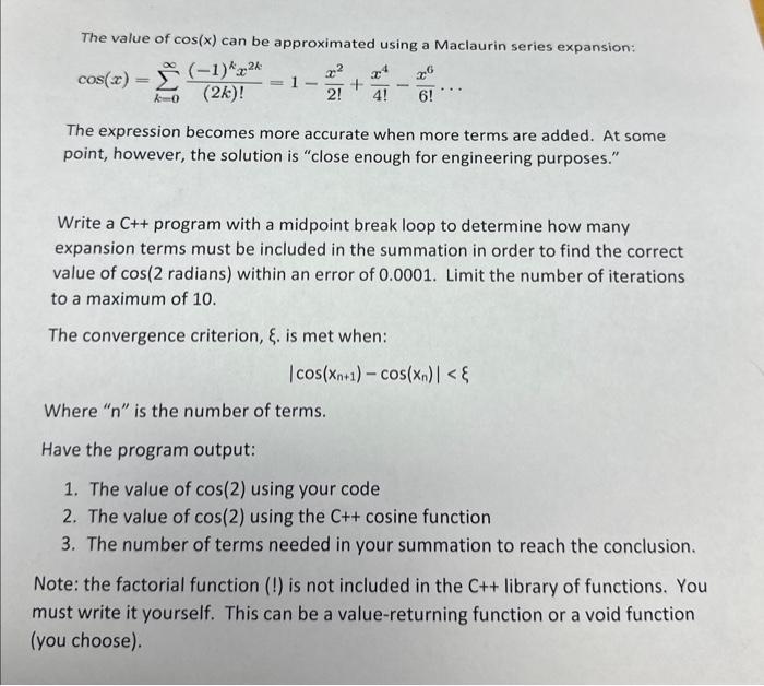 Solved The value of cos(x) can be approximated using a | Chegg.com