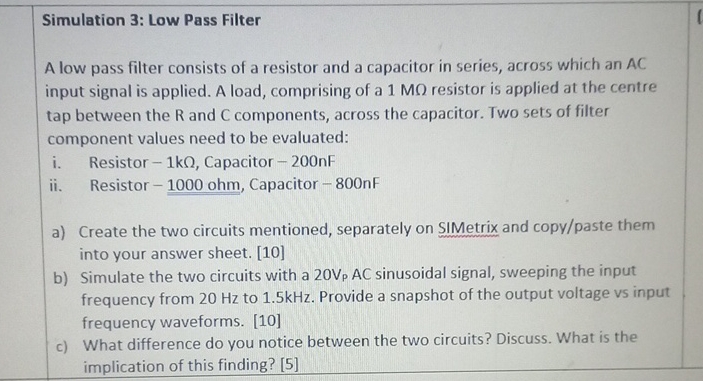Solved Simulation 3: Low Pass FilterA low pass filter | Chegg.com