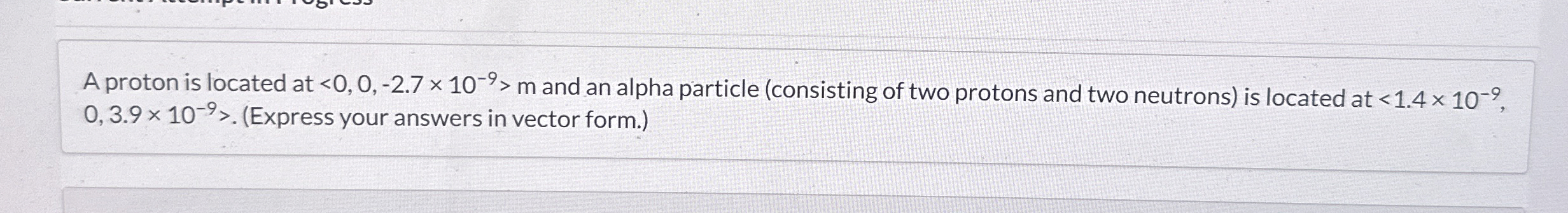 Solved A proton is located at m ﻿and an alpha | Chegg.com