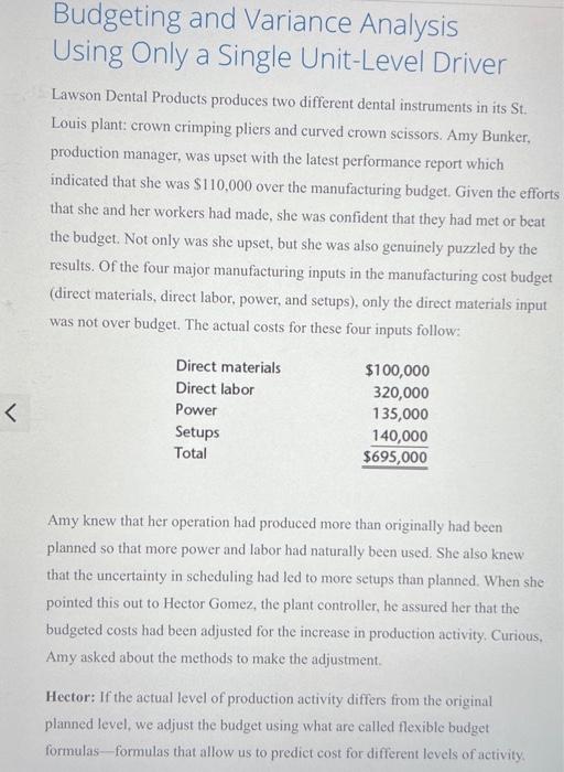 Budgeting and Variance Analysis Using Only a Single | Chegg.com