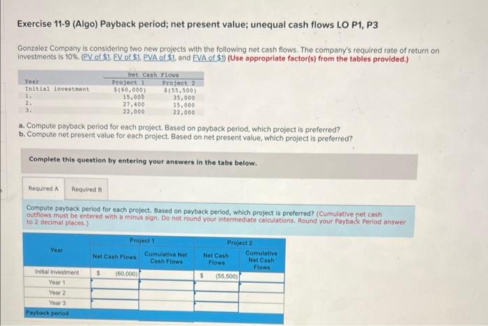 Solved Exercise 11-9 (Algo) Payback period; net present | Chegg.com