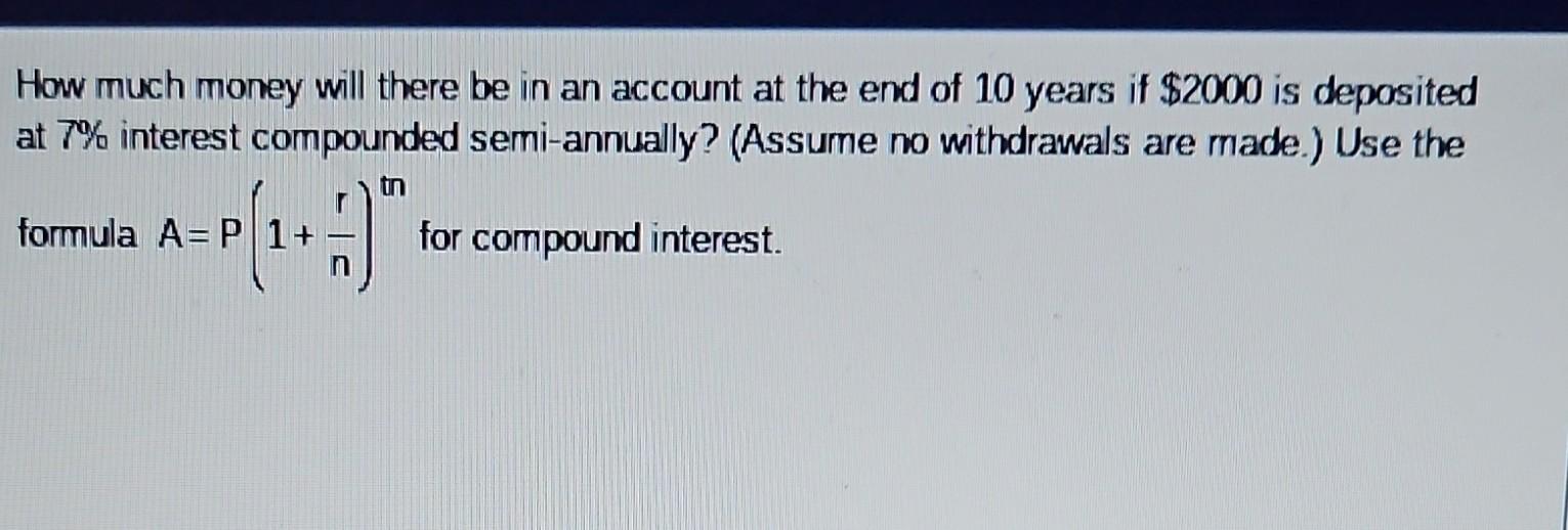 Solved How much money will there be in an account at the end | Chegg.com