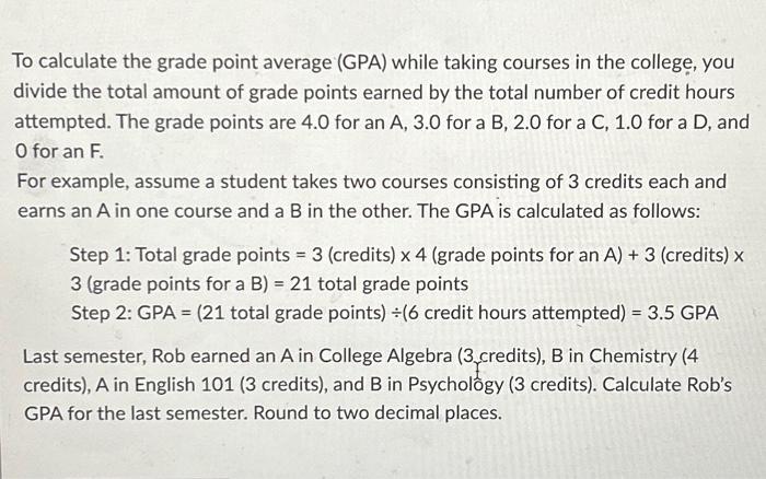Solved To calculate the grade point average (GPA) while | Chegg.com