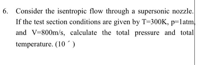 Solved Consider the isentropic flow through a supersonic | Chegg.com