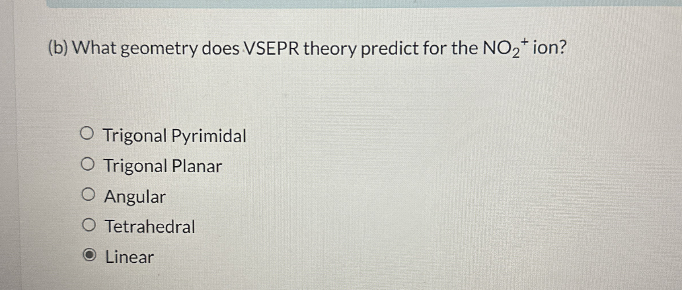 Solved (b) ﻿What geometry does VSEPR theory predict for the | Chegg.com