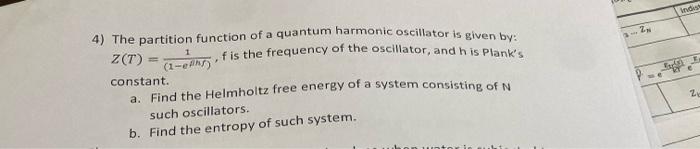 Solved 4) The partition function of a quantum harmonic | Chegg.com