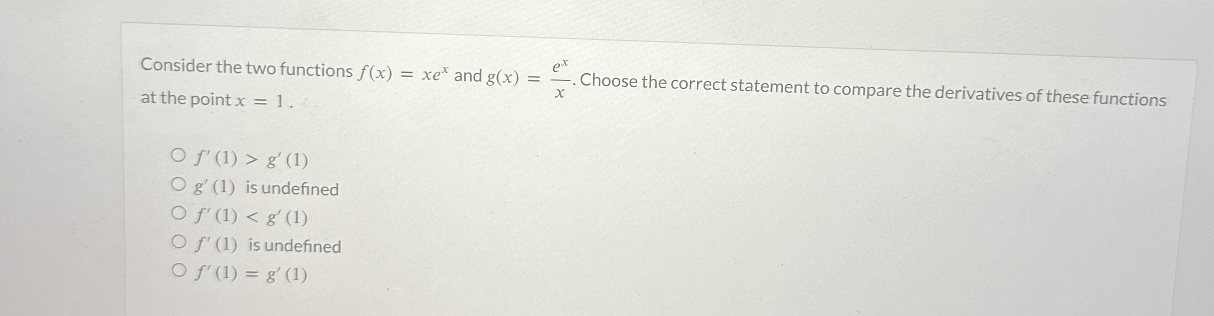 Solved Consider the two functions f(x)=xex ﻿and g(x)=exx. | Chegg.com