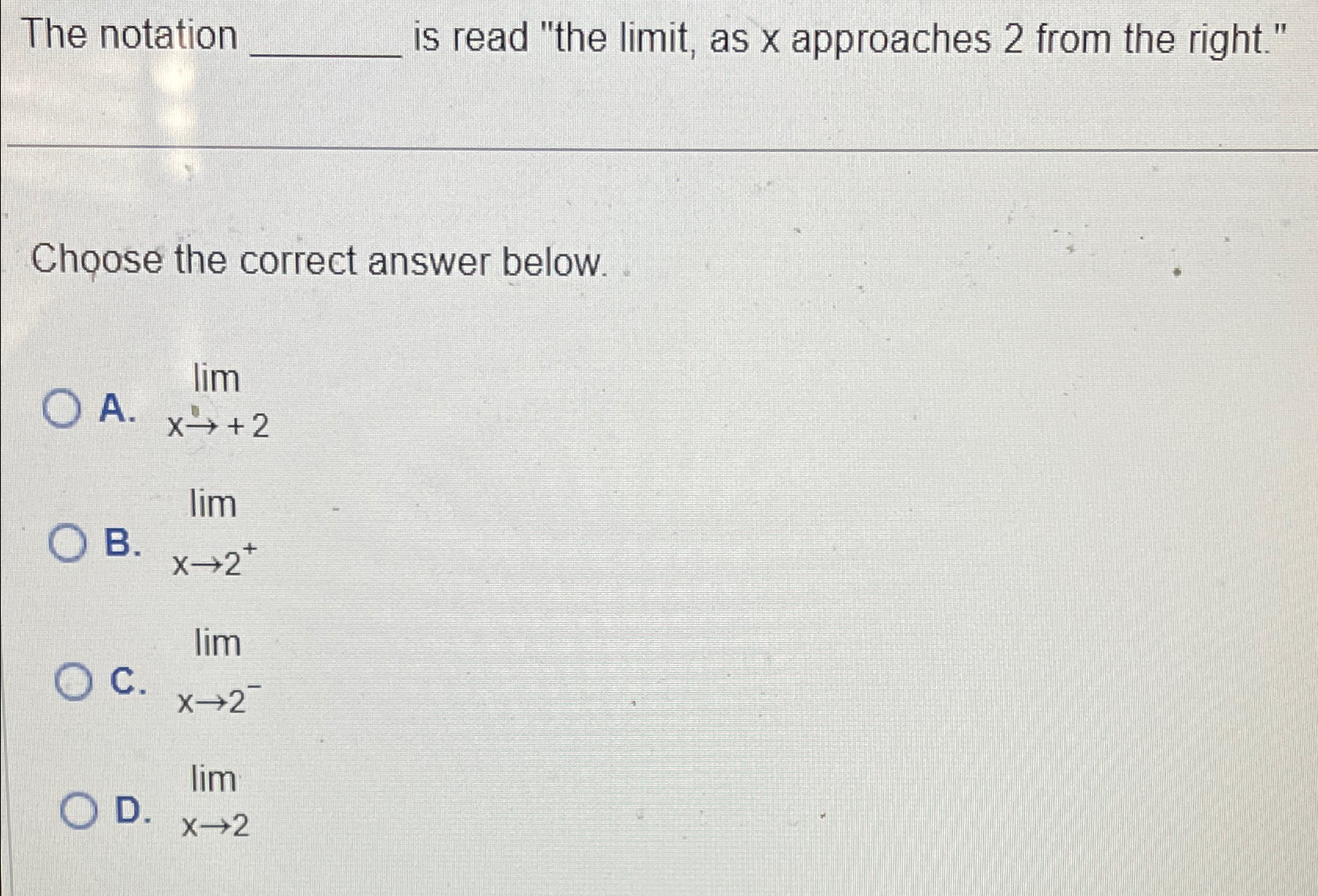 Solved The notation is read "the limit, ﻿as x ﻿approaches 2 | Chegg.com