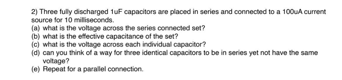 Solved Three fully discharged 1uF ﻿capacitors are placed in | Chegg.com