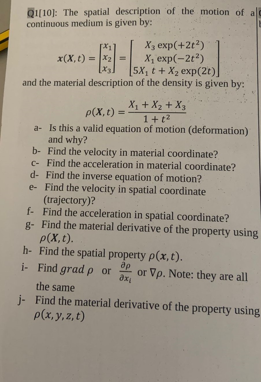 Solved Q1[10]: The spatial description of the motion of | Chegg.com