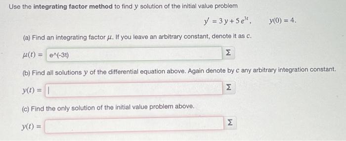 Solved Use the integrating factor method to find y solution | Chegg.com