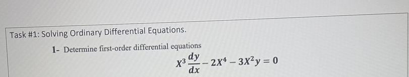 Solved Task #1: Solving Ordinary Differential Equations.1- | Chegg.com