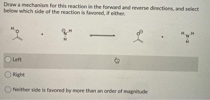 Solved Draw a mechanism for this reaction in the forward and | Chegg.com