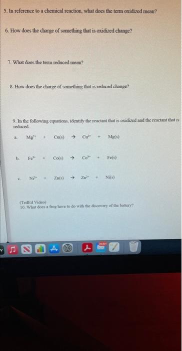 Solved 5. In reference to a chemical reaction, what does the | Chegg.com