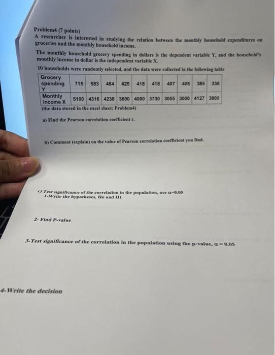 Solved Problem4 (7 points) A researcher is interested in | Chegg.com