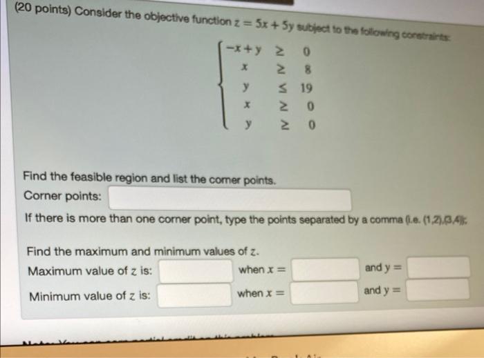 Solved 20 Points Consider The Objective Function Z 5x 5y