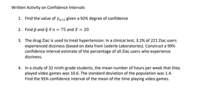 Solved Written Activity on Confidence Intervals 1. Find the | Chegg.com