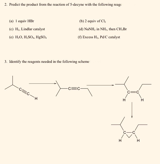 Solved 2. Predict the product from the reaction of 5-decyne | Chegg.com