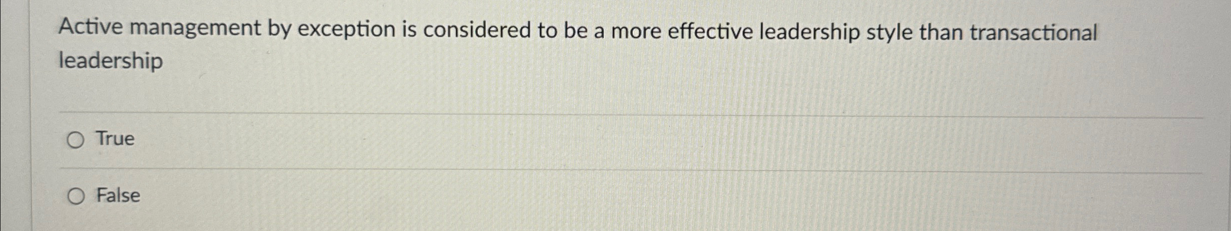 Solved Active management by exception is considered to be a | Chegg.com