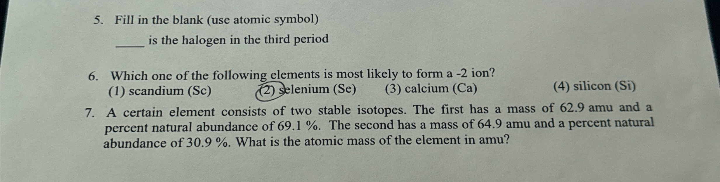 Solved Fill in the blank (use atomic symbol) ﻿is the | Chegg.com